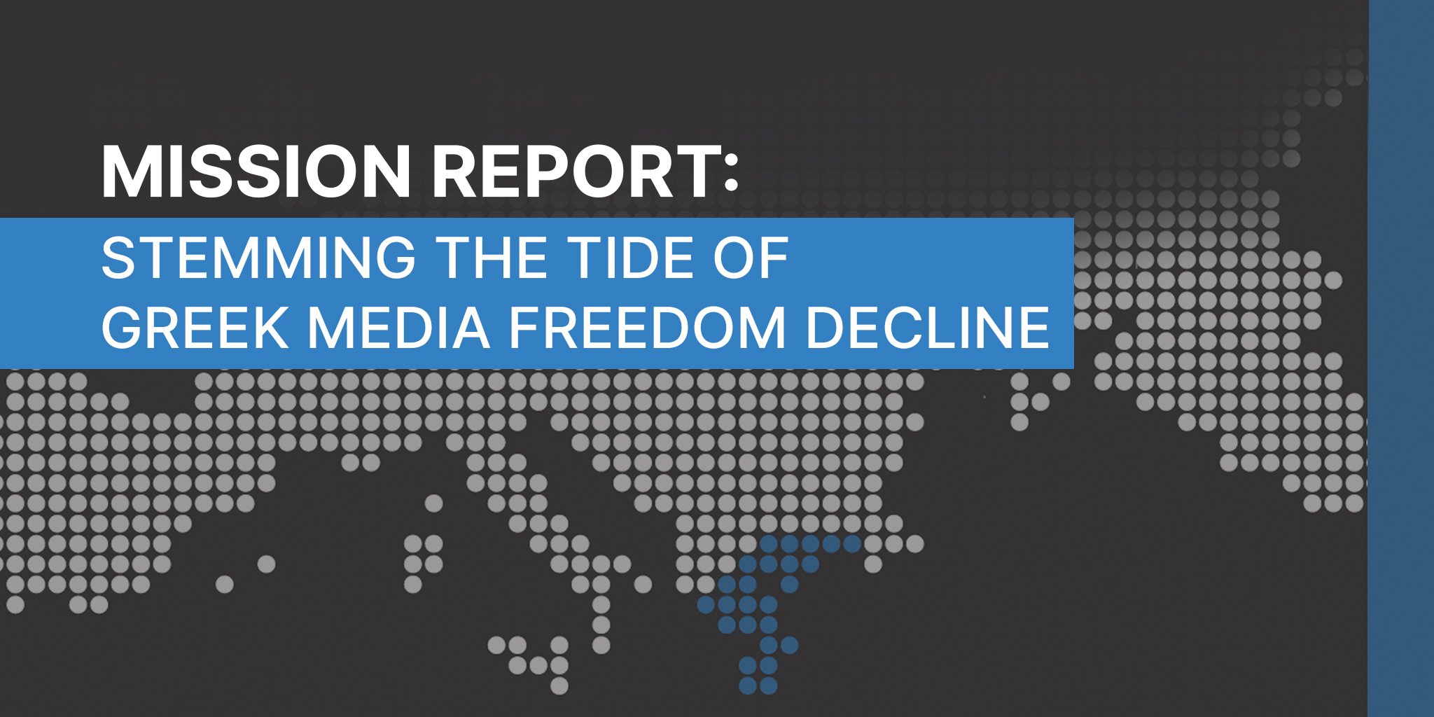 Mission Report: Stemming the Tide of Greek Media Freedom Decline ...